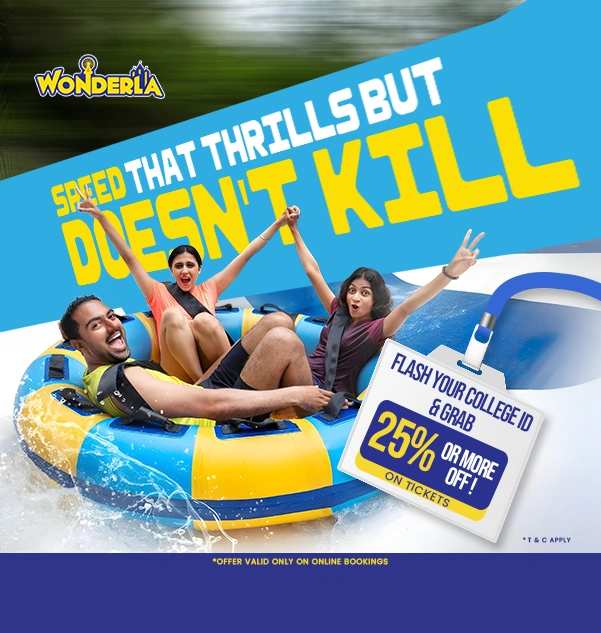 Student ID = 25% Off! | Wonderla